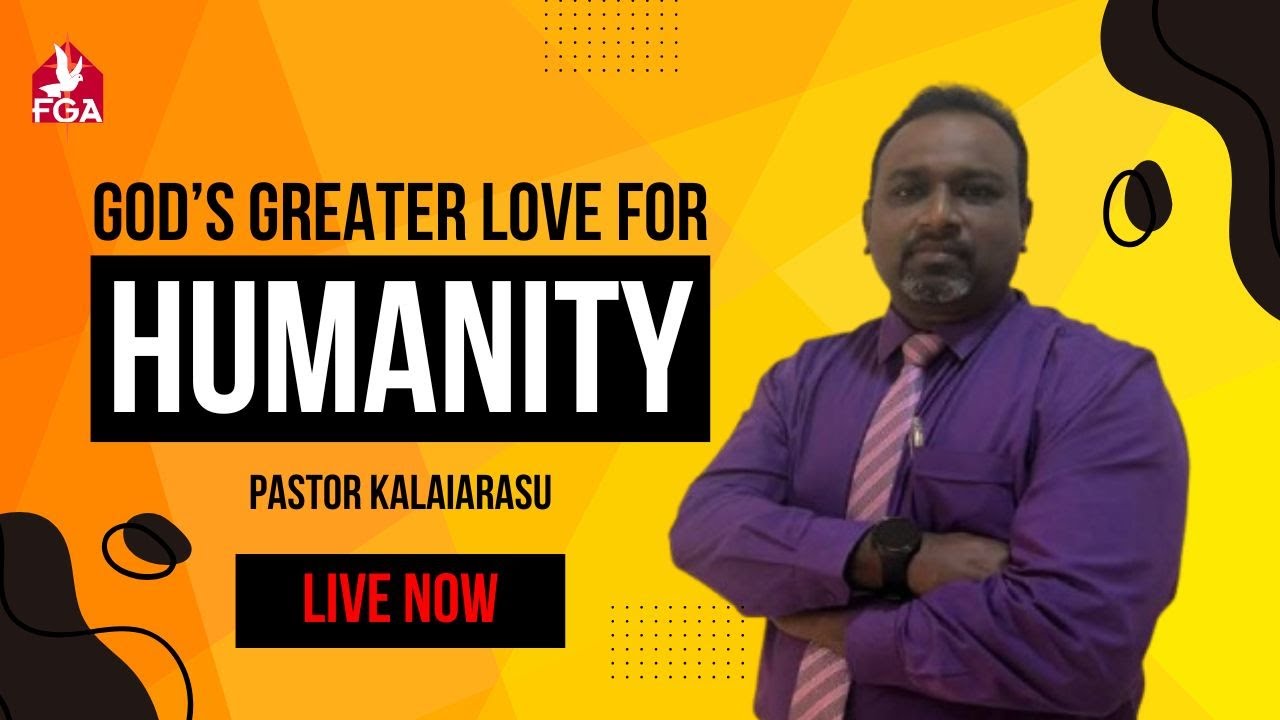 God's Greater Love for Humanity by Bro William Thomas | Sunday Service ...