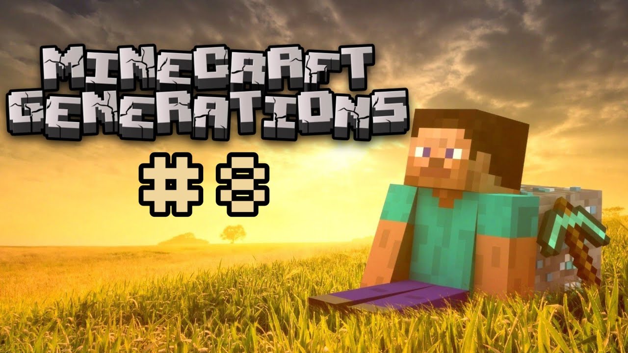 MINECRAFT: GENERATIONS (Episode Eight) - YouTube