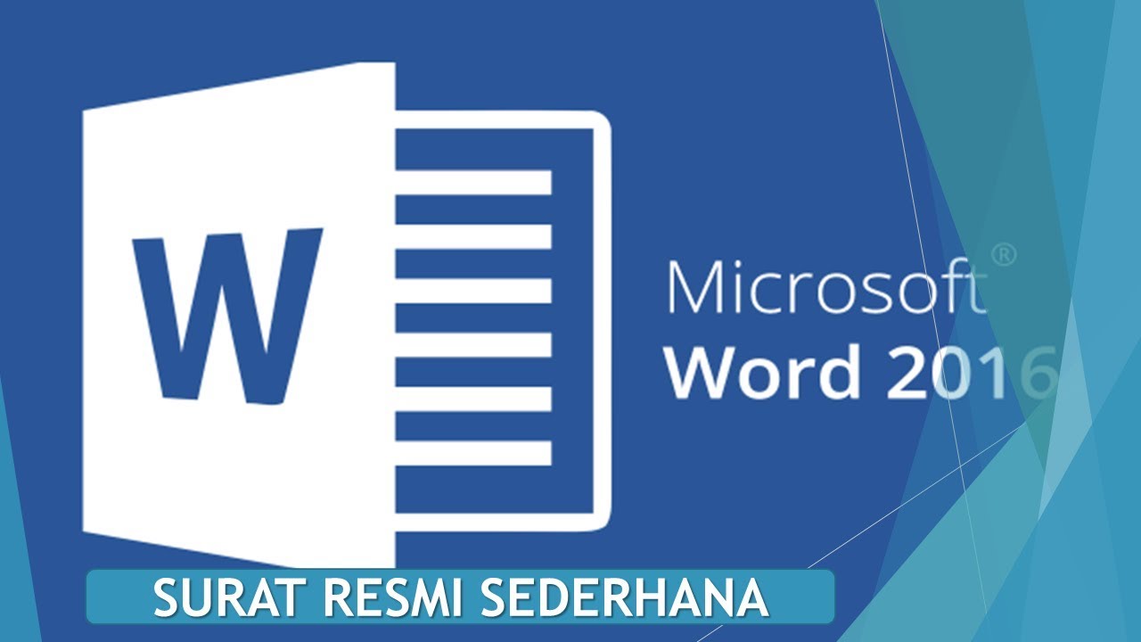Membuat Surat Resmi Sederhana MS Word 2016 - YouTube