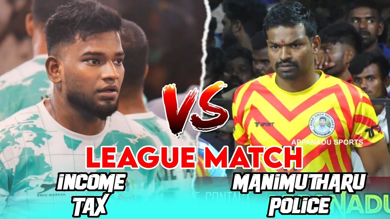 LG - INCOME TAX CHENNAI VS MANIMUTHARU POLICE || SOUTH INDIAN KABADDI ...