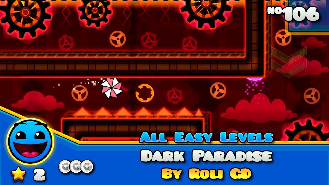 Geometry Dash - "Dark Paradise" By Roli GD [100%] | GDP: Easy Levels ...