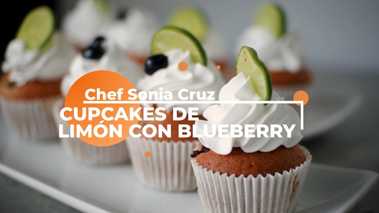Cupcakes de Limón y Blueberries🧁🍋🫐 por Chef Sonia Cruz - YouTube