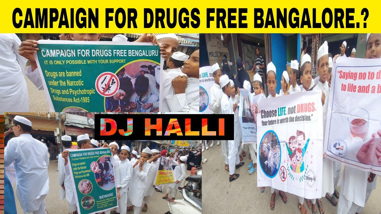 Dj Halli Main | Campaign for Drugs Free Bangalore By Muslim Leaders ...