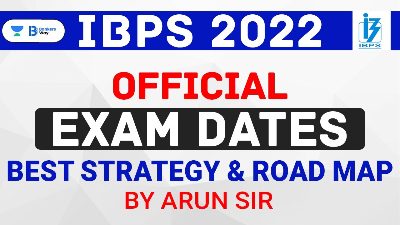 IBPS 2022 | Official Exam Dates | तैयार हो जाओ दोस्तों अभी नहीं तो कभी ...