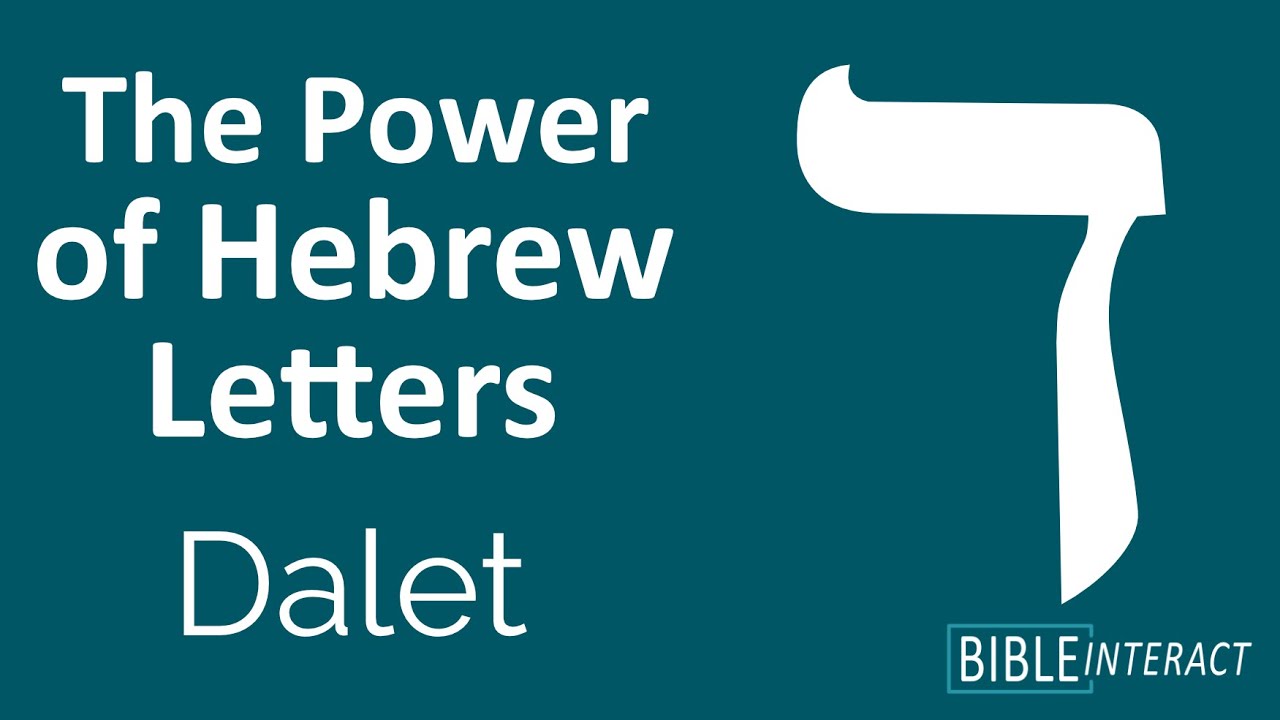 Power of Hebrew Letters: Dalet - YouTube