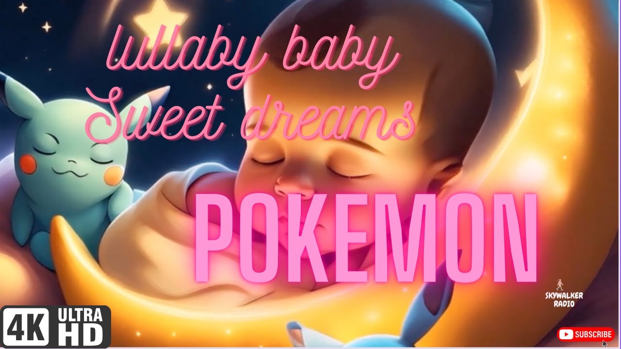 Magical Pokemon Galaxy Lullaby To Drift Your Baby Off To Sleep With ...