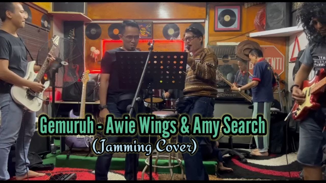 Gemuruh - Awie Wings & Amy Search (Jamming Cover) - YouTube