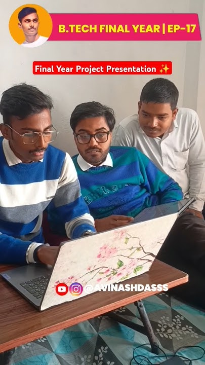 BTech Final Year | EP 17- Final Year Project Preparation #minivlog # ...