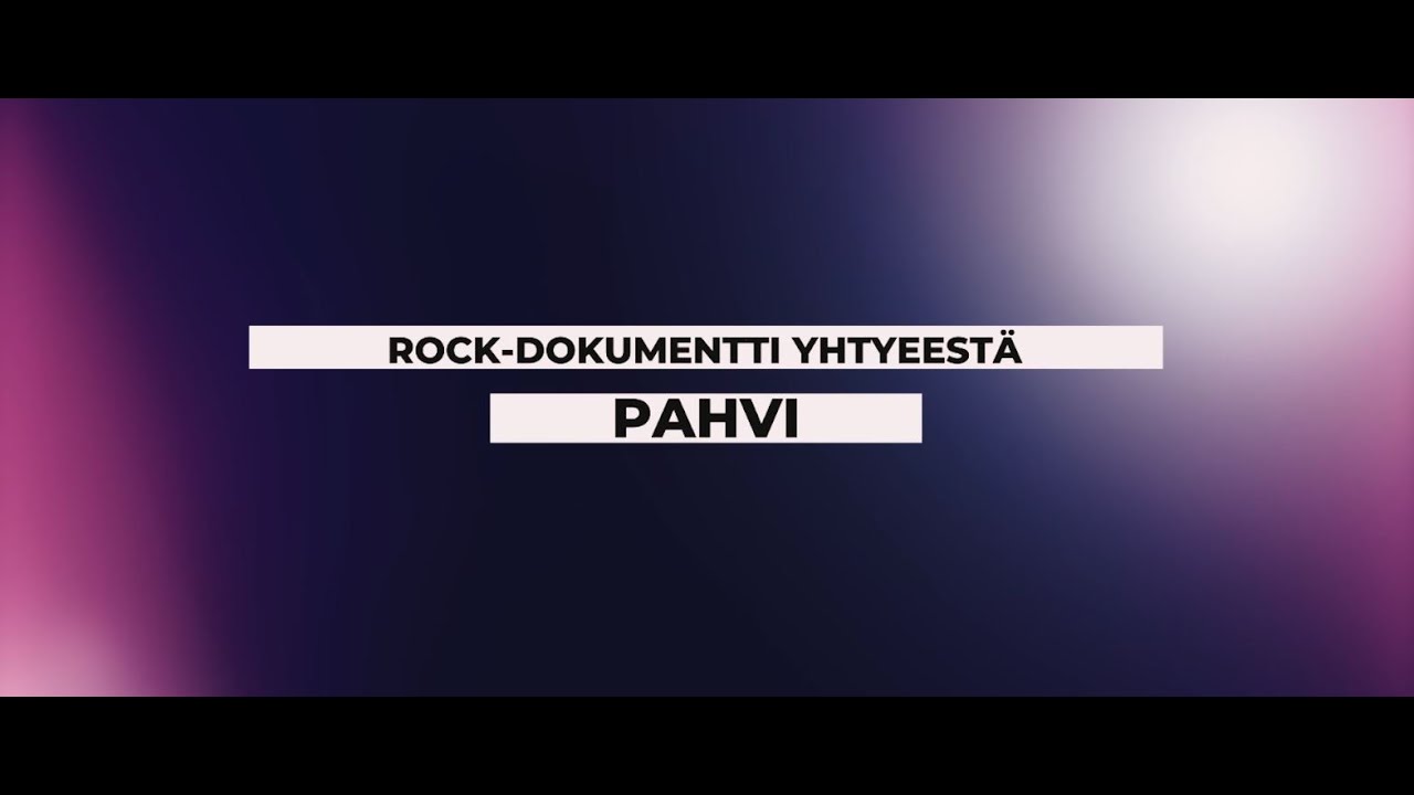 Rock-dokumentti yhtyeestä PAHVI / Traileri - YouTube