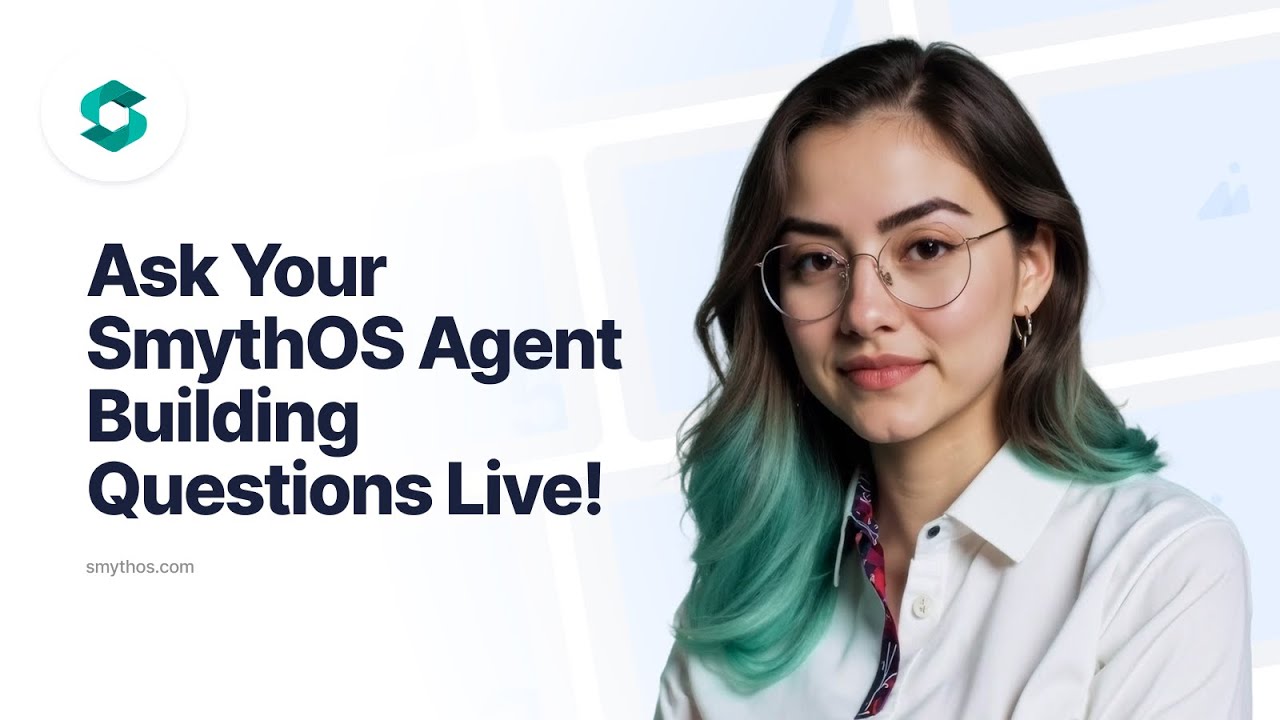 Ask Your SmythOS Agent Building Questions Live! - YouTube