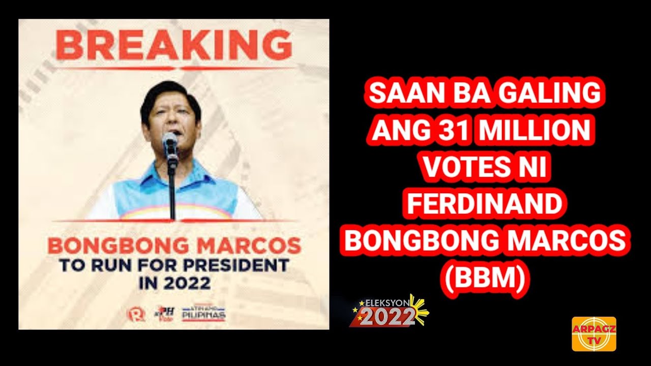 SAAN BA GALING ANG 31 MILLION NA BOTO NI BBM.BBM's VOTE ACROSS THE ...