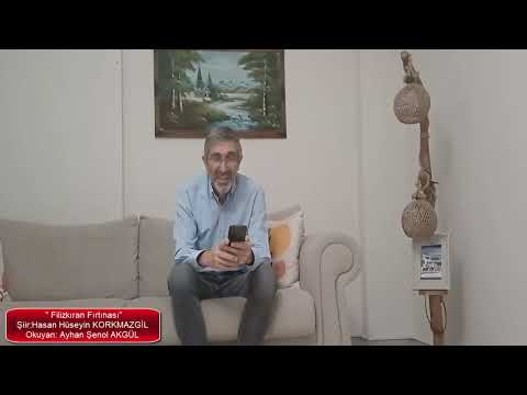 Hasan Hüseyin KORKMAZGİL /Filizkıran Fırtınası / Okuyan : Ayhan Şenol AKGÜL