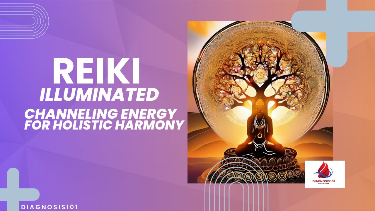 Reiki Illuminated: Channeling Energy for Holistic Harmony - YouTube