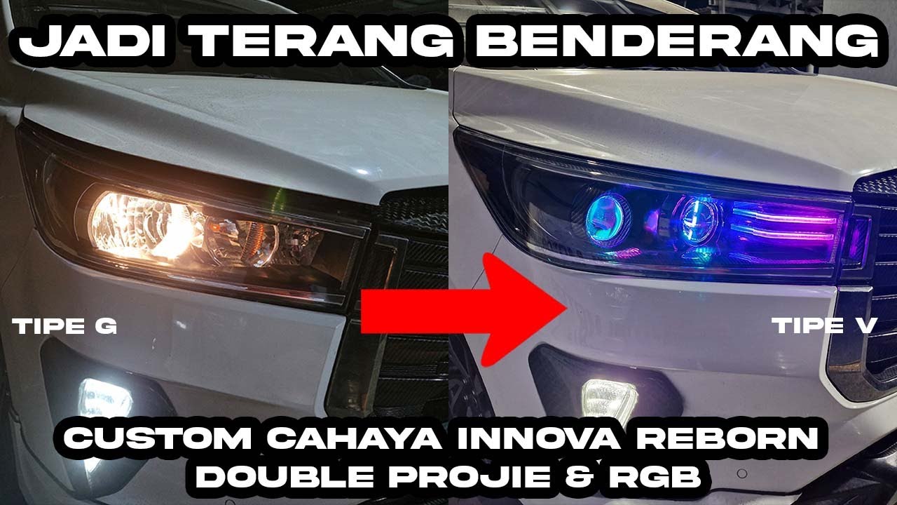 UPGRADE HEADLAMP INNOVA REBORN TIPE G KE VENTURER SEKALIAN CUSTOM ...