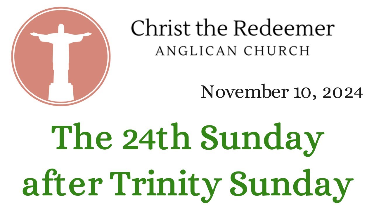 The 24th Sunday after Trinity Sunday - 2024 - Full Service - YouTube