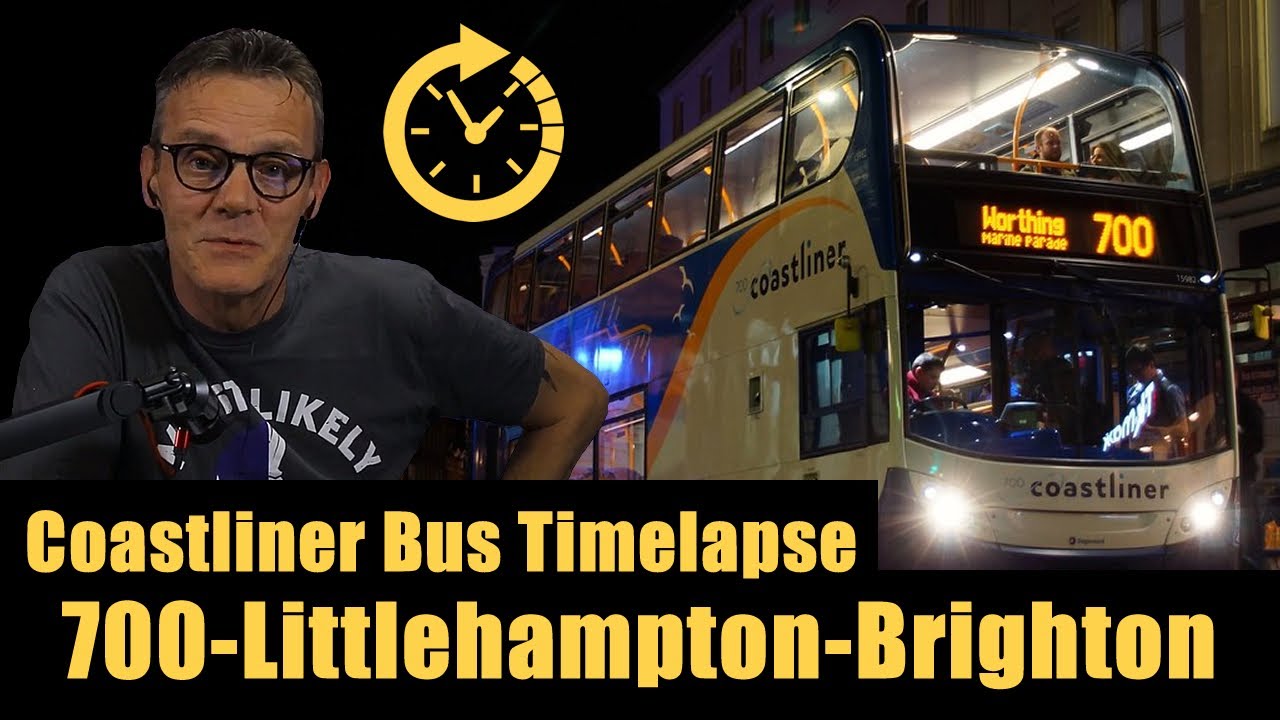 4K Timelapse of Littlehampton - Brighton No700 Stagecoach Bus ...