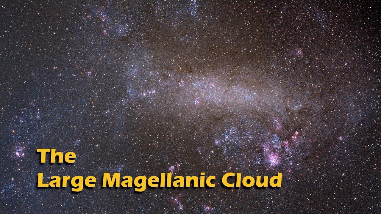 The Large Magellanic Cloud Galaxy - YouTube