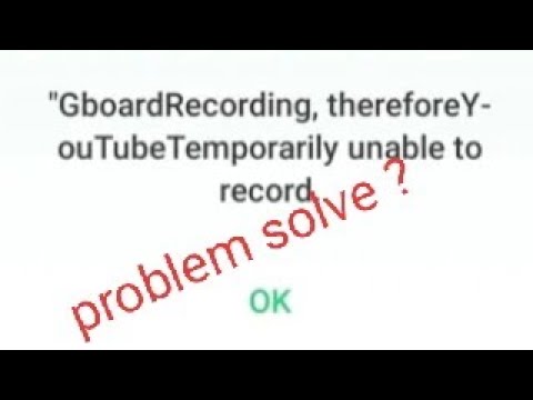 All mobiles recording problem solved ? g,board recording problem.Wattsap video recording problem ?💯