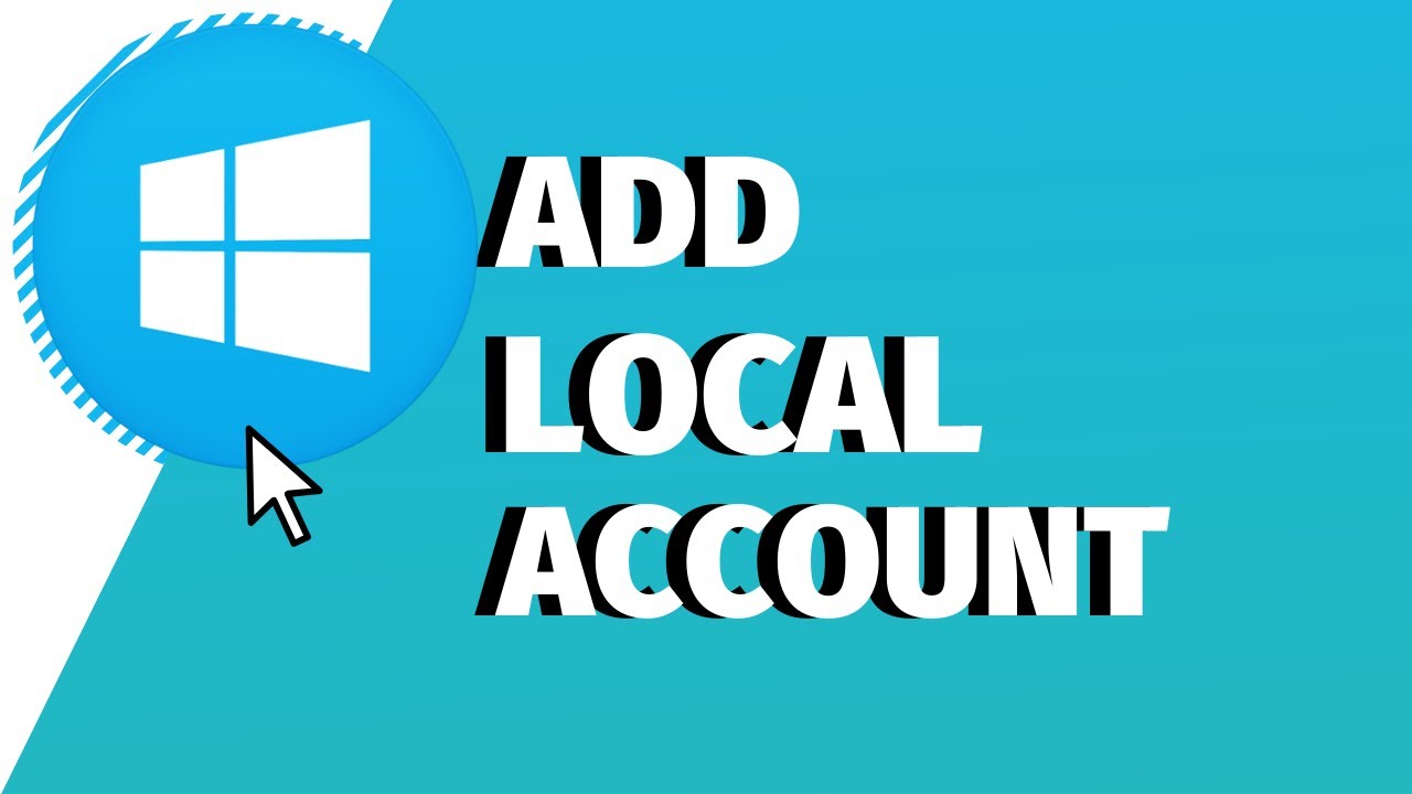 Guide: Add Local User Account On Windows 10 - YouTube