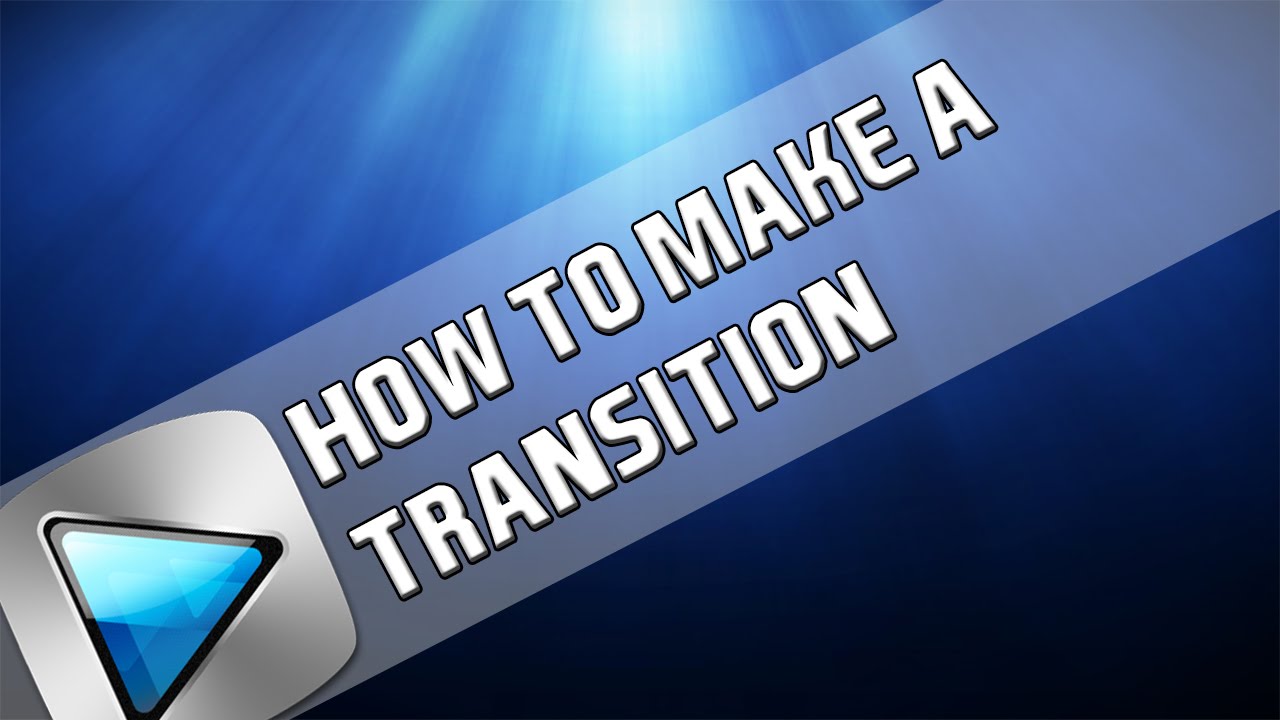 How To: Make A Custom Transition in Sony Vegas Pro 11, 12 & 13 - YouTube