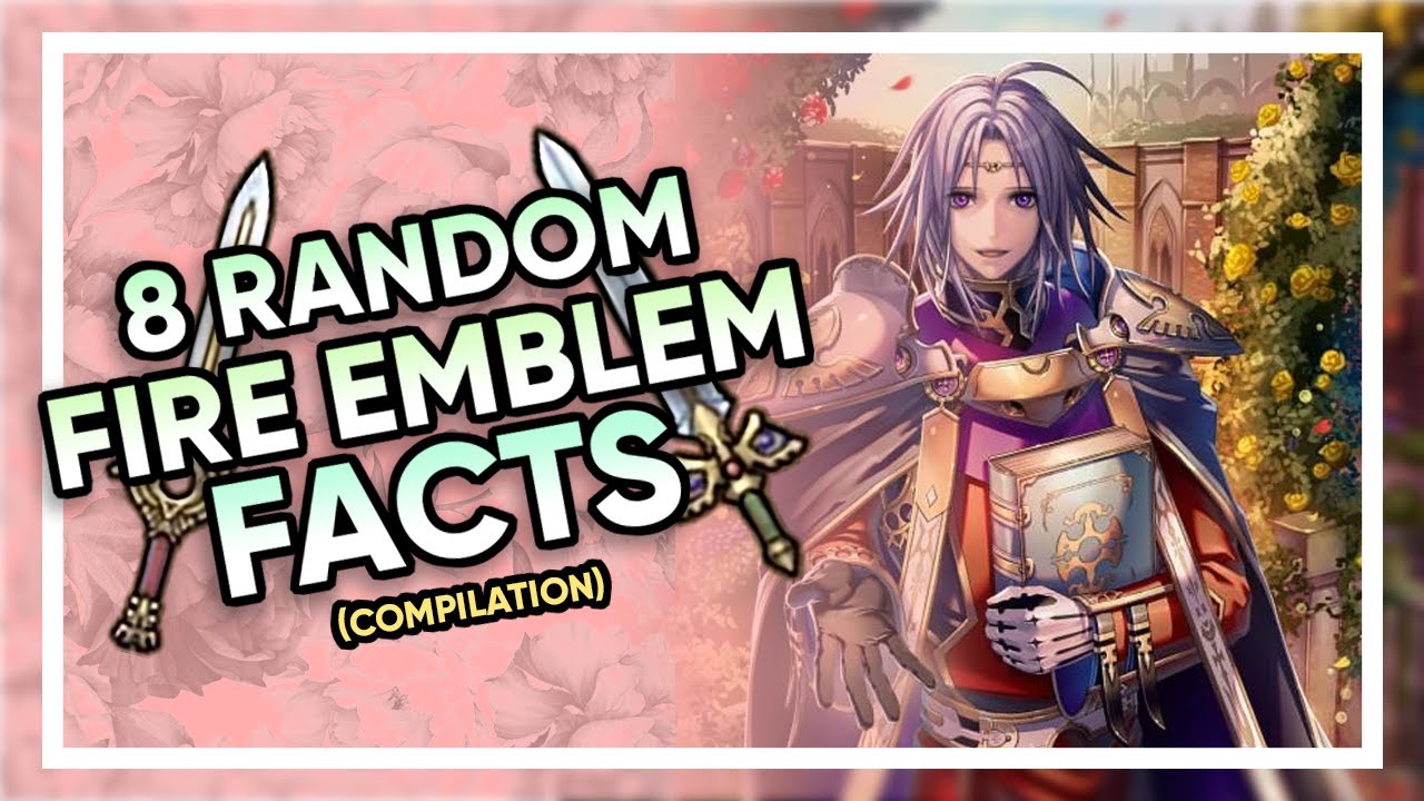 Here Are 8 Random Fire Emblem Facts (Shorts Compilation!) - YouTube