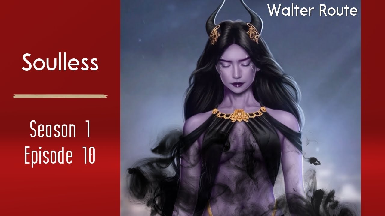[Walter] Romance Club: Soulless 😈 Season 1 Episode 10 - YouTube