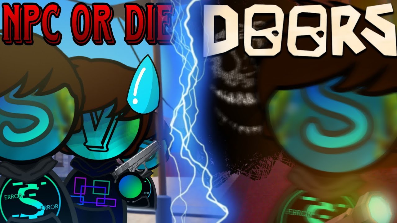 Doors et NPC or die sur Roblox avec Vous !!! (Roblox) - YouTube