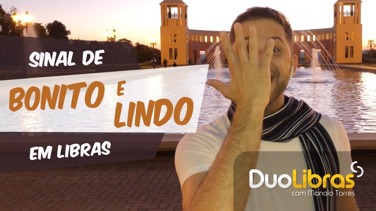 Sinal de BONITO e LINDO em Libras com DuoLibras - YouTube
