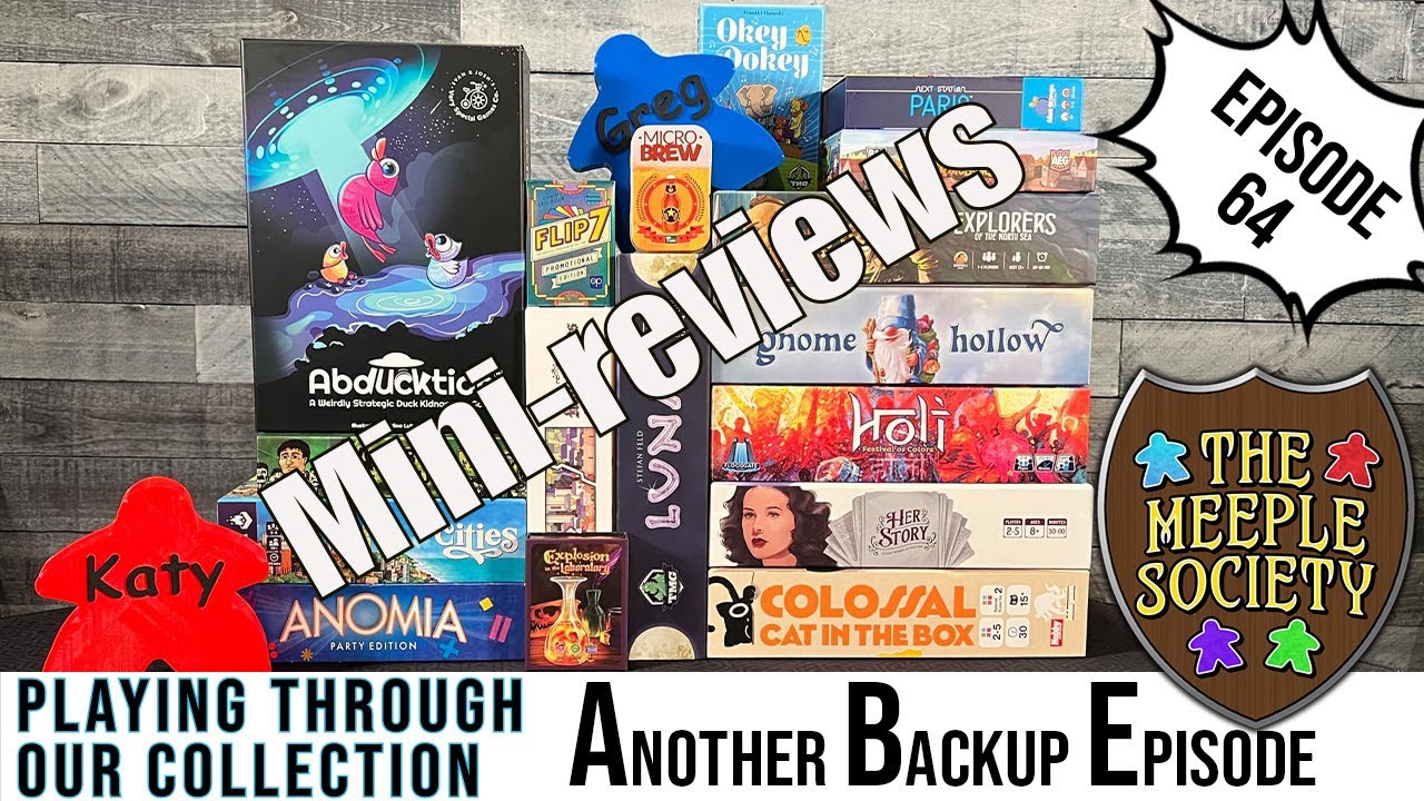 EP 64: Another Backup Episode: Playing through our collection: A board game challenge - YouTube