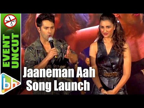Jaaneman Aah OFFICIAL Video Song Launch | Varun Dhawan | Parineeti Chopra | Event Uncut