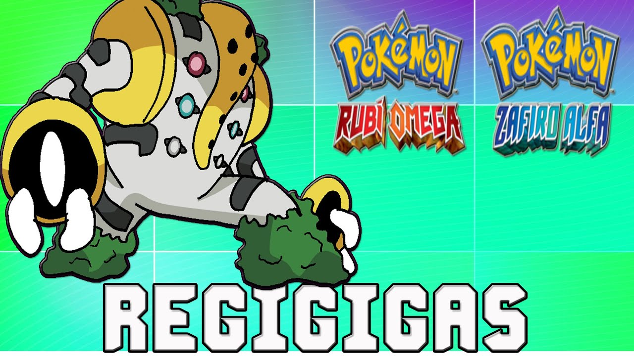 Como conseguir a Regigigas en Pokemon Rubi Omega y Zafiro Alfa - YouTube