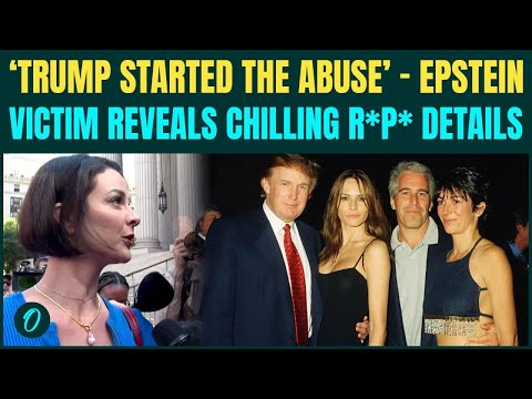 ‘They R*P*D Me 3 Times a Day’: Epstein Victim EXPOSES Trump’s DIRTY Secrets; ‘Trump ABUSED…’ | RECAP