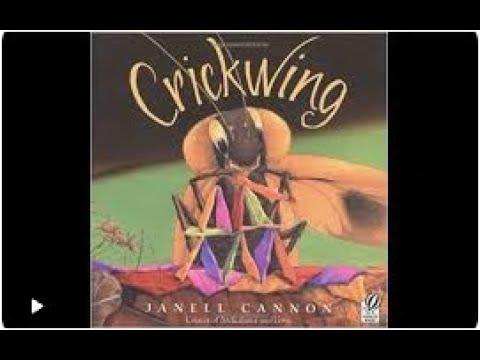 Crickwing by Janell Cannon for Scholastic INC is a read aloud for kids ...