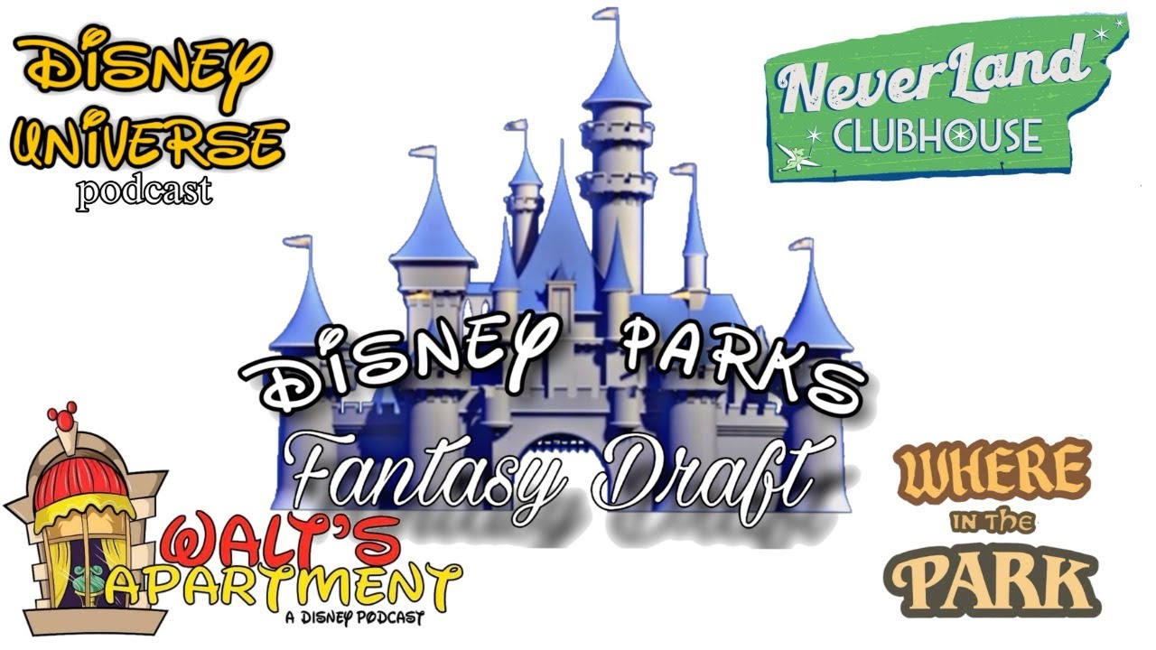 Disney Parks Fantasy Draft '23 - YouTube