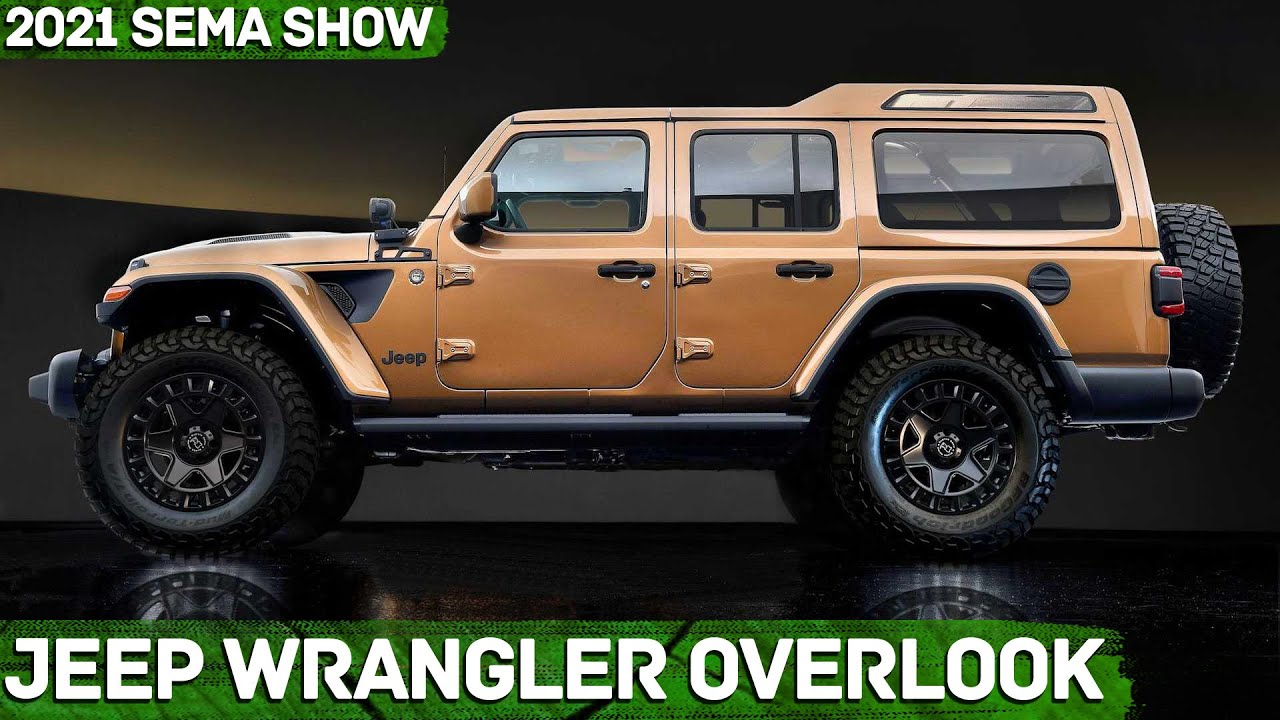 Jeep Wrangler Overlook (2021 SEMA) | CARS&NEWS - YouTube