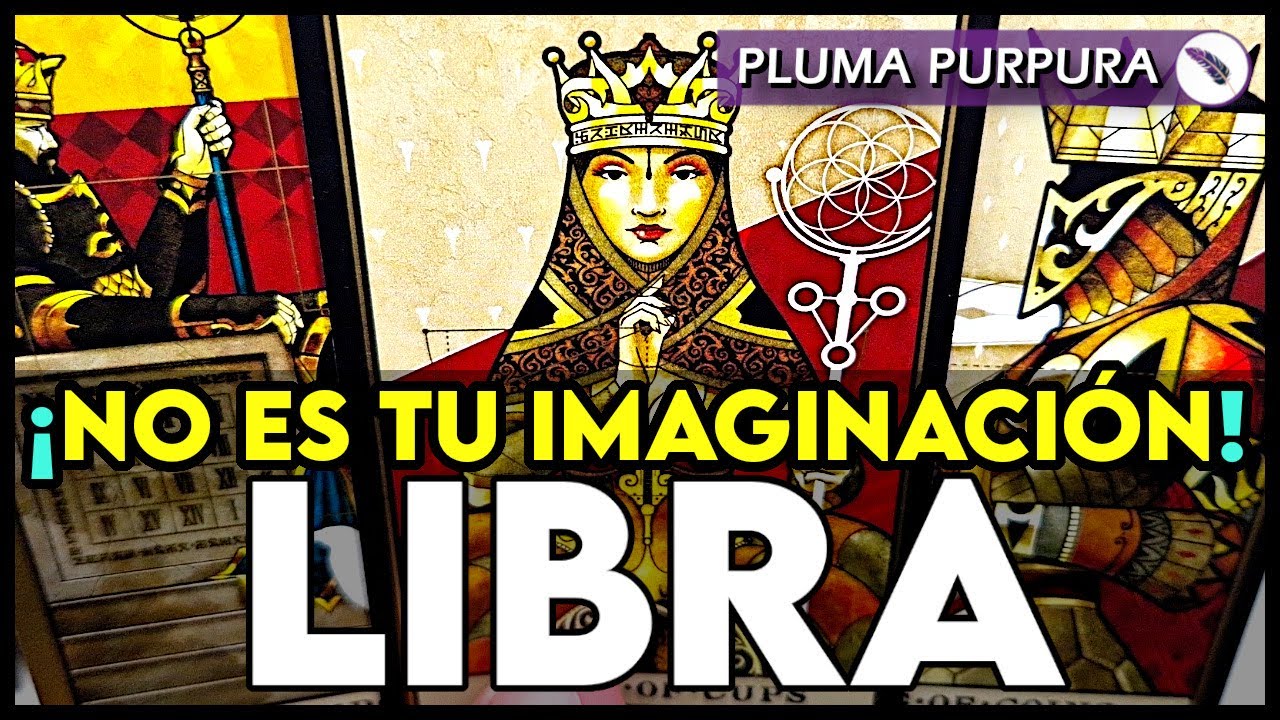 LIBRA 🔥 HOY CONOCERÁS TODA LA VERDAD 🔥 - YouTube