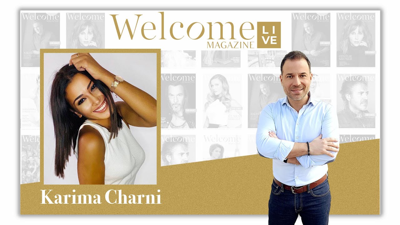 Welcome Magazine Live #23 : Karima Charni - YouTube
