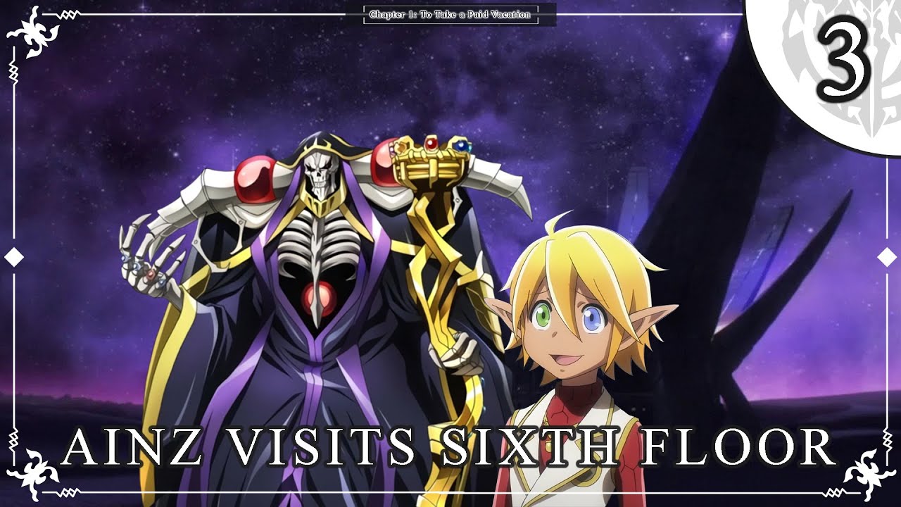 Ainz thoughts about changes in sixth floor | Volume 15: CHAPTER 1 ...