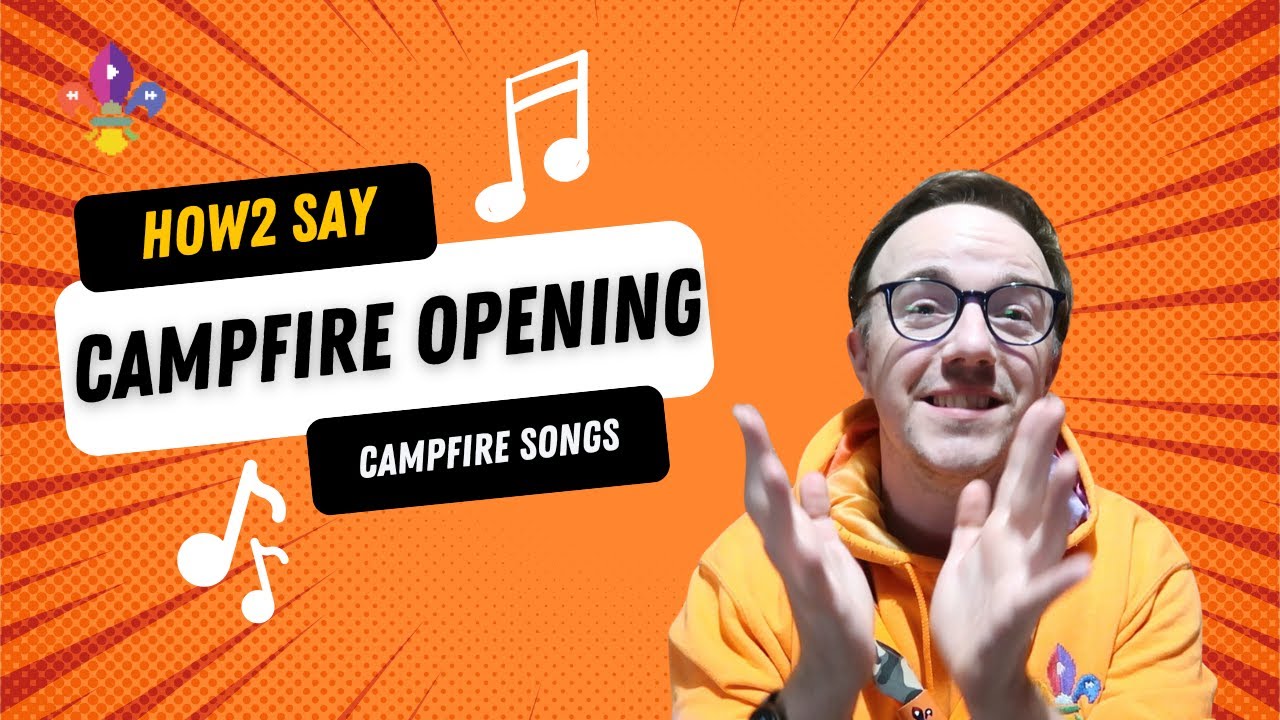 HOW2 DO Campfire Opening | SCOUTADELIC #CampfireSong #kidsongs - YouTube