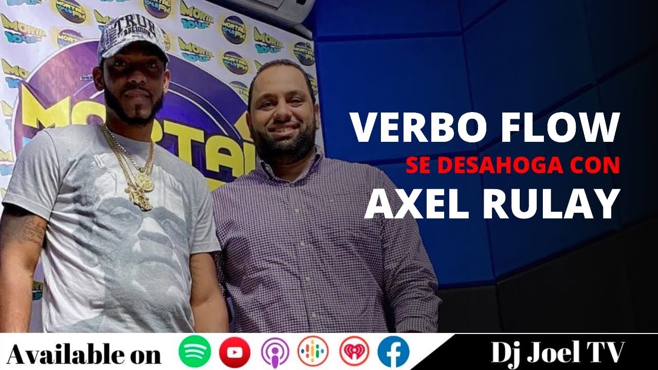 VERBO FLOW SE DESAHOGA Y DICE LO QUE TIENE QUE DECIR DE AXEL RULAY ...