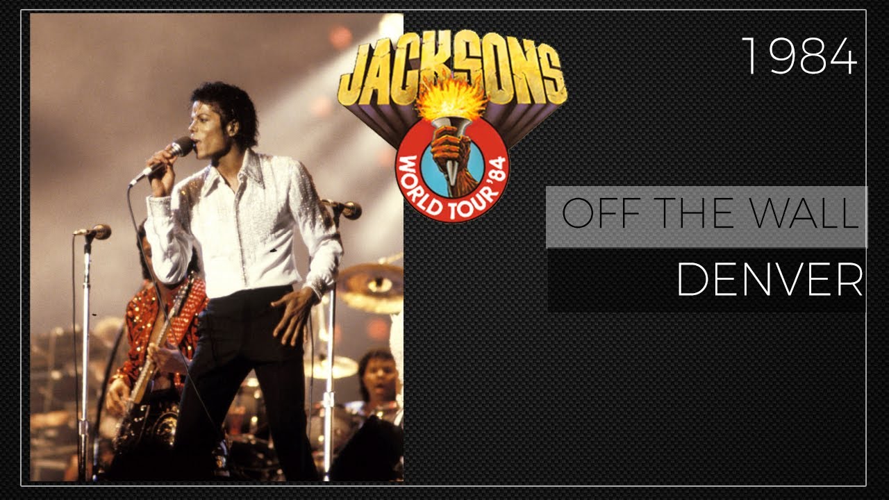 The Jacksons Off The Wall Live Victory Tour Denver 1984 50fps - YouTube