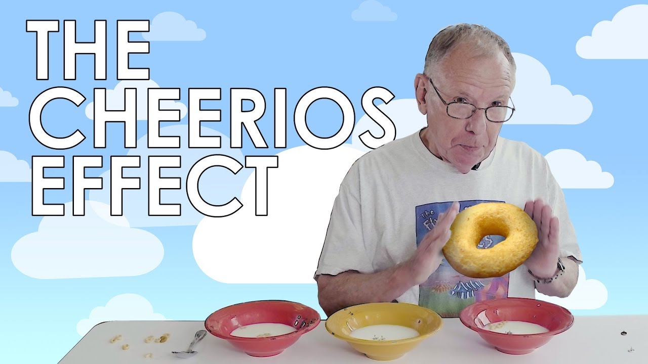 Flying Circus of Physics: The Cheerios Effect (Episode 4.6) - YouTube