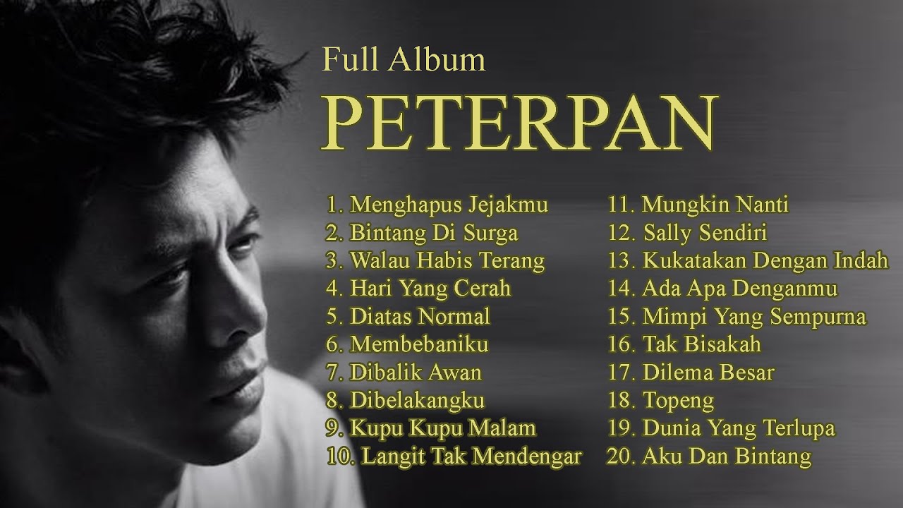 Peterpan Full Album Terbaik Sepanjang Masa - Bintang di Surga ...
