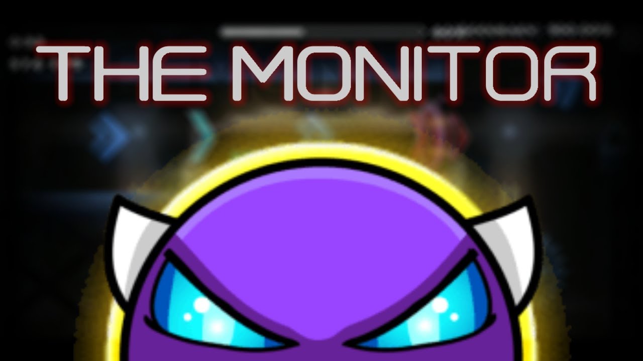 The Monitor 100% by Vilms | Geometry Dash - YouTube