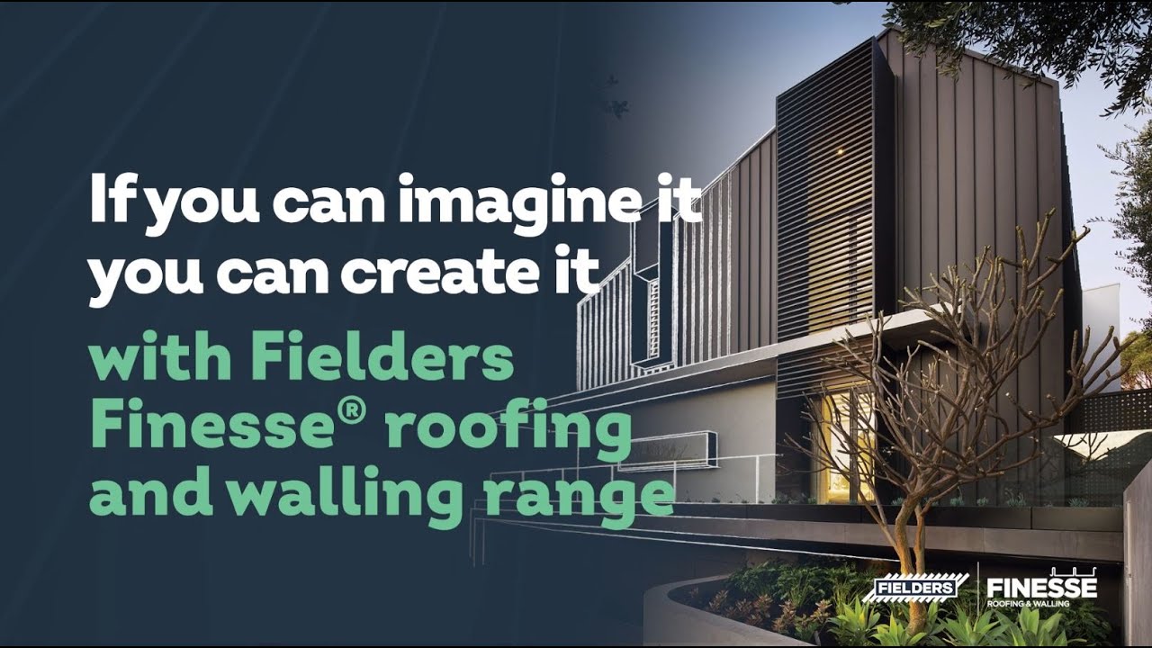 Fielders | Finesse Roofing & Walling Range Overview - YouTube