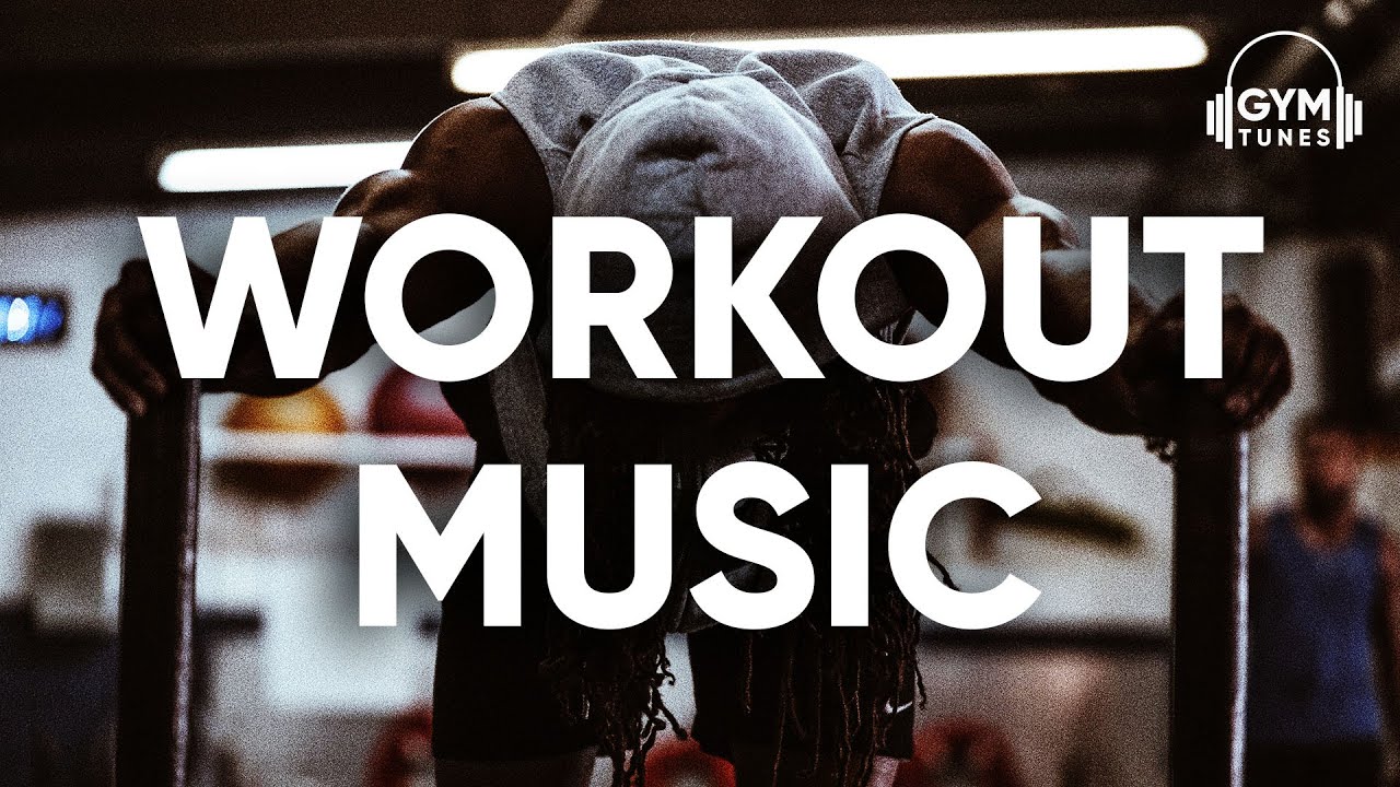 Gym Music Mix | Best Workout Playlist | Working out Music - YouTube