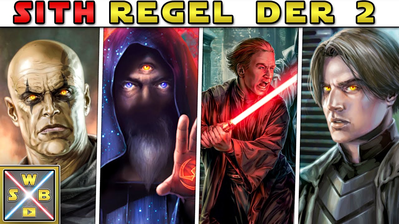 Alle SITH der REGEL DER ZWEI - Von Bane zu...? - STAR WARS SITH erklärt ...