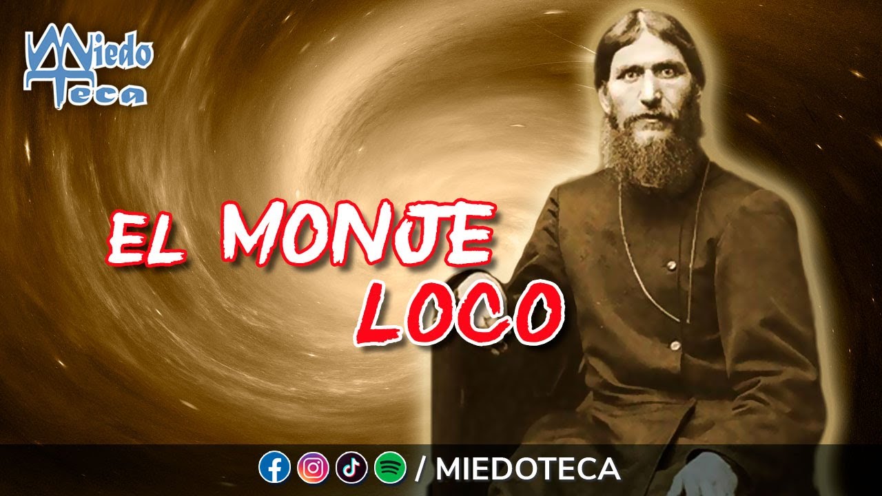 Rasputín - El Monje loco | #miedoteca | 2100 - YouTube