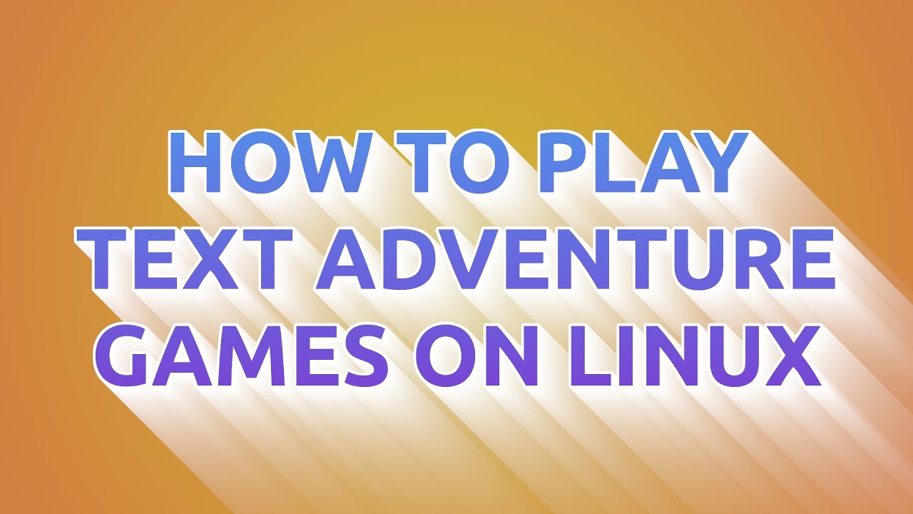 Play Text Adventure Games In The Terminal With Frotz! | Linux Tutorial ...