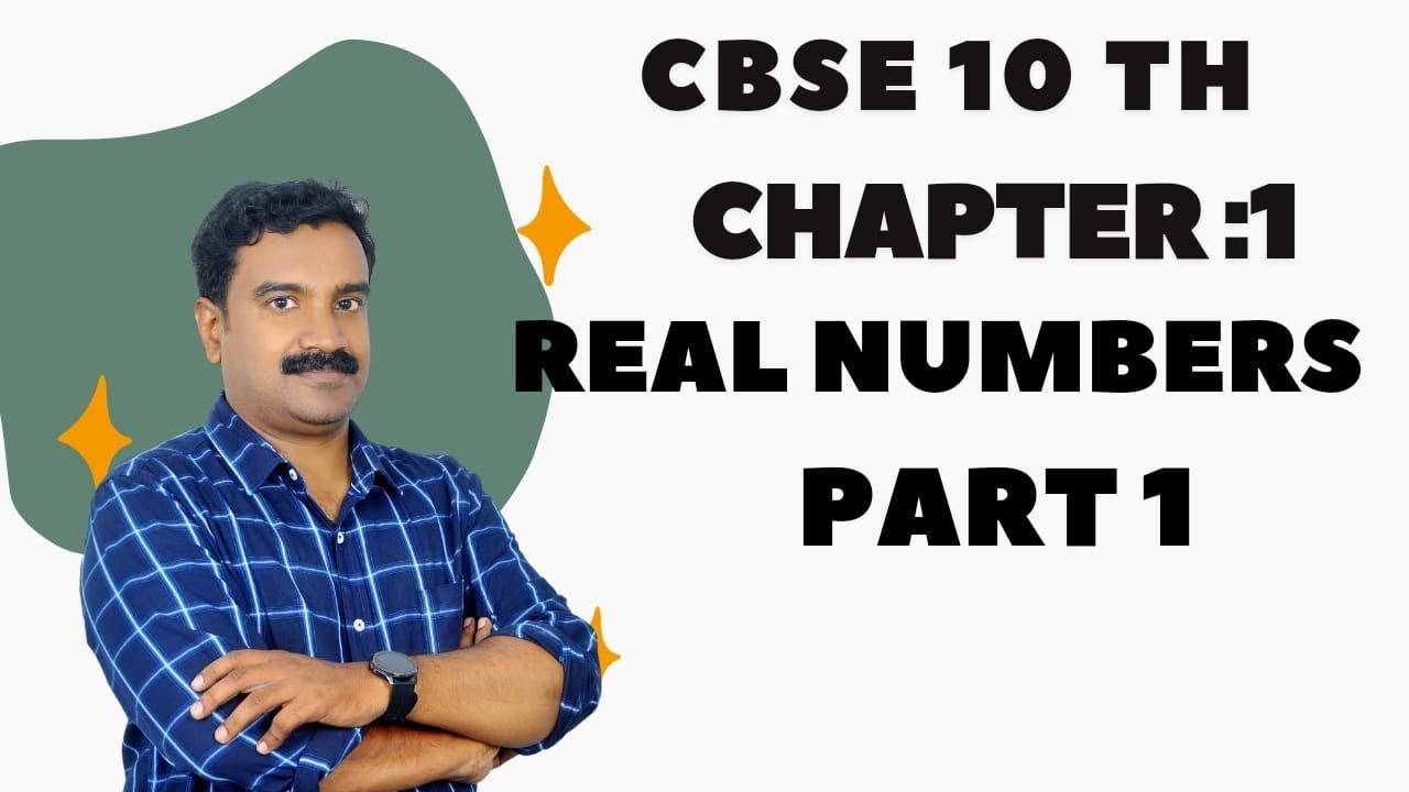 REAL NUMBERS,chapter 1,CBSE 10th - YouTube